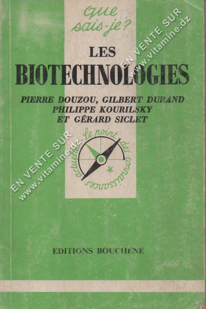Pierre Douzou, Gilbert Durand - Les biotechnologies